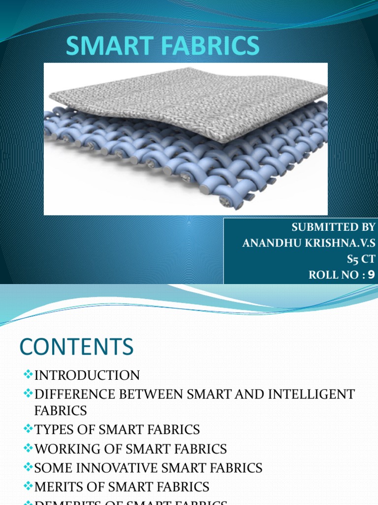 An Overview of Smart Fabrics: Properties, Applications and the Future ...