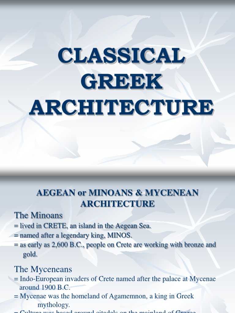 Classical Greek Architecture | PDF | Mycenae | Archaeology