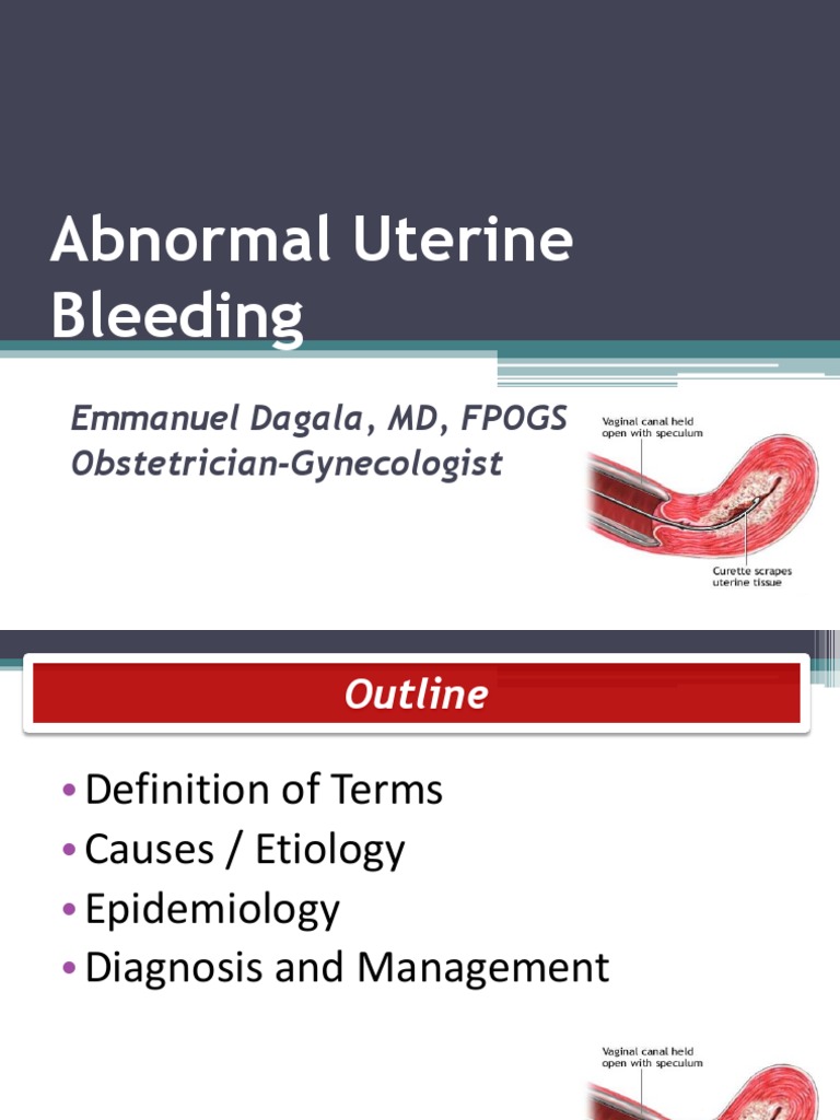 Abnormal Uterine Bleeding-Dr Dagala | Download Free PDF | Mammal Female ...
