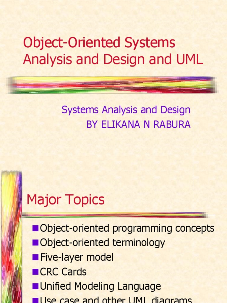 Object-Oriented Systems Analysis and Design and UML | PDF | Class (Computer Programming) | Use Case