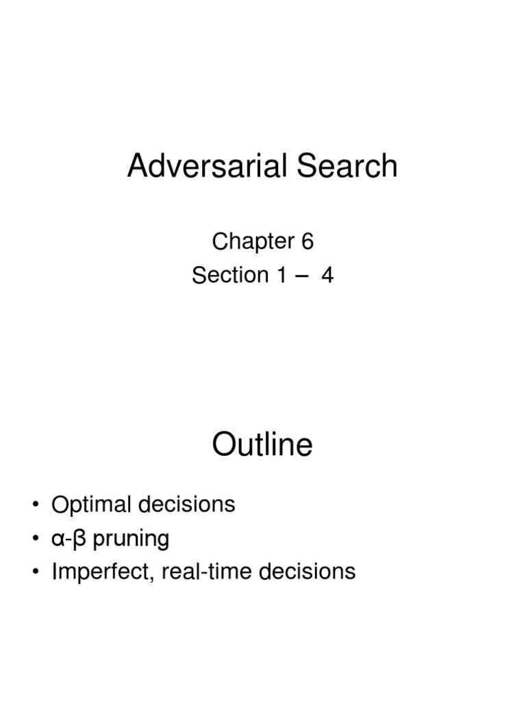 Adversarial Search: Section 1 - 4 | PDF | Computational Science | Applied Mathematics