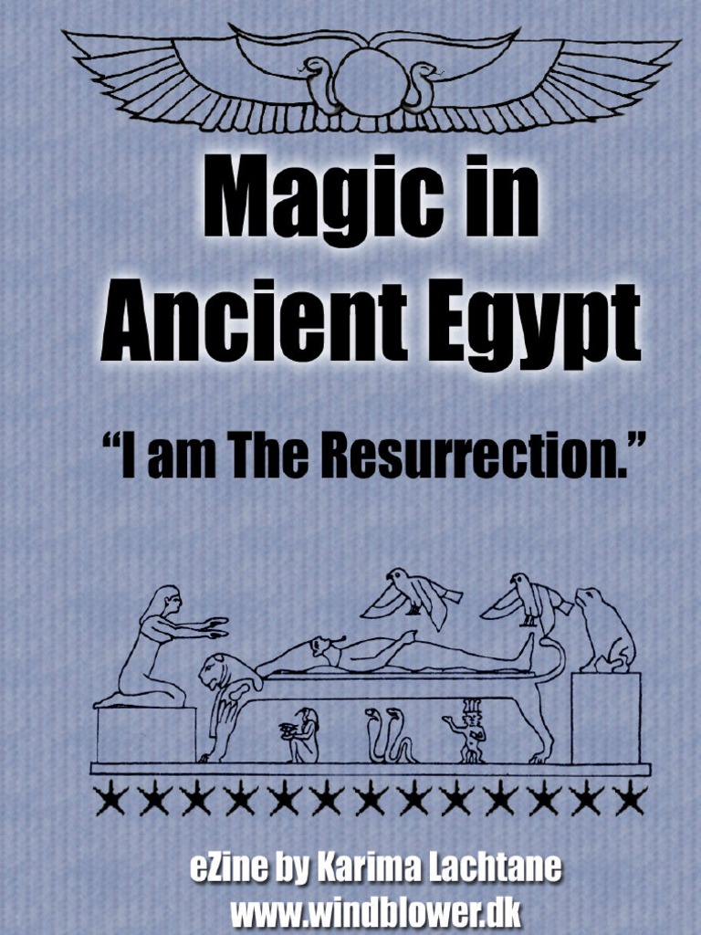 Magic in Ancient Egypt - "I Am The Resurrection" | PDF | Ancient ...