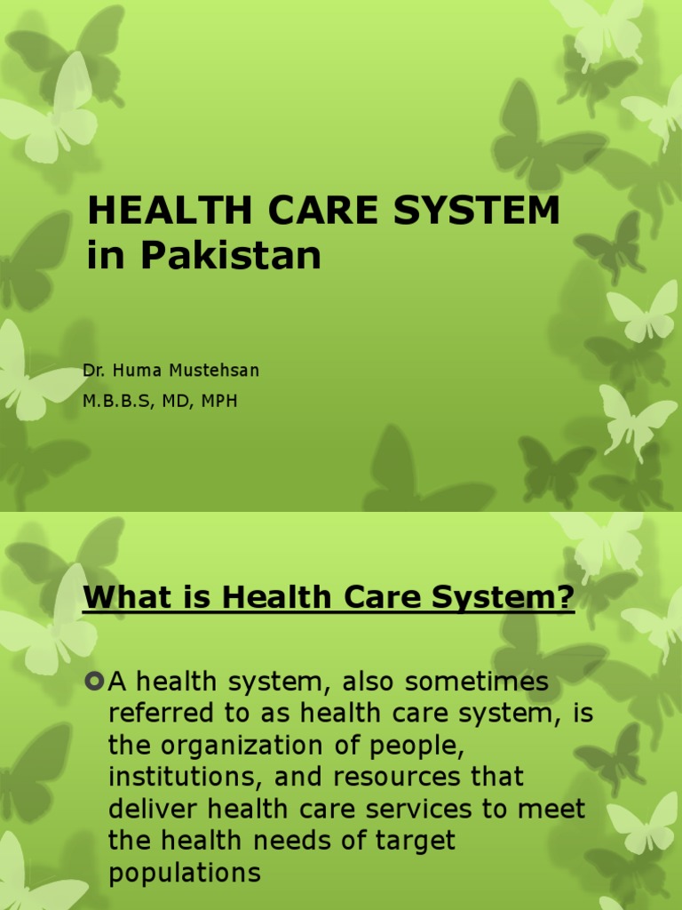 Overview of Pakistan's Health Care System | PDF | Health System ...
