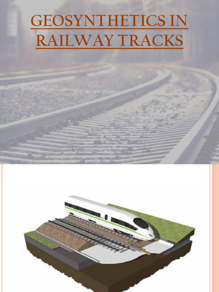 Geosynthetics in Railway | PDF | Track (Rail Transport) | Civil Engineering