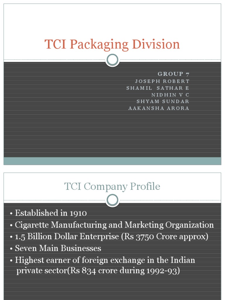 TCI Packaging Division: Group 7 | PDF | Packaging And Labeling | Economies