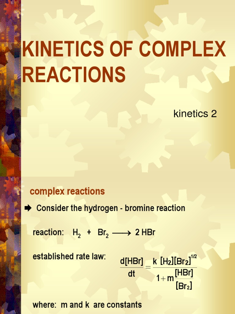 Kinetics of complex radical reactions | PDF | Reaction Rate | Catalysis