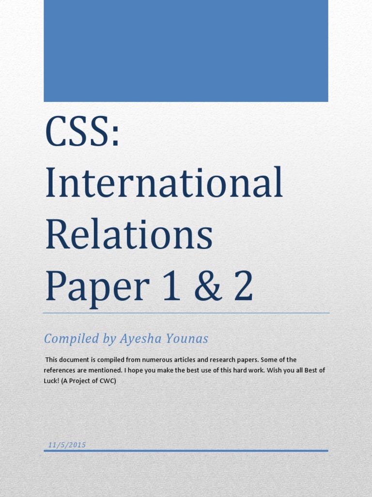CSS IR Study Guide | PDF | Nuclear Proliferation | International Relations