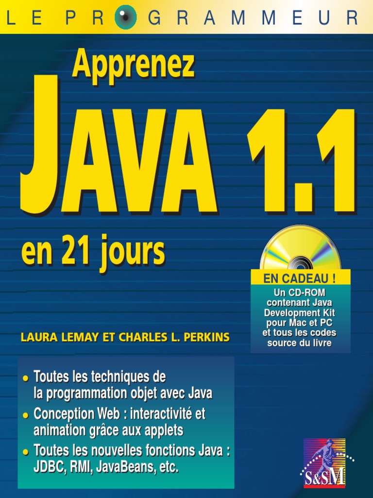 Apprenez JAVA en 21 Jours - Laura Lemay PDF | PDF | Java (Langage de programmation) | Structure ...