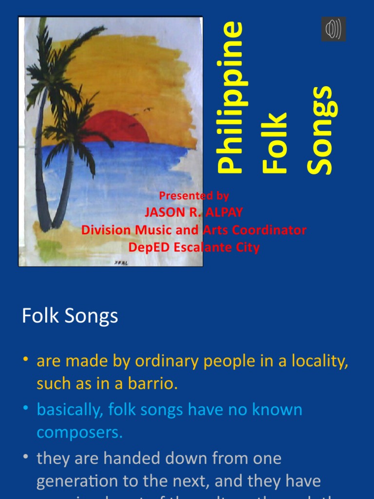 Characteristics of Philippine Folk Songs | PDF | Songs | Folk Music