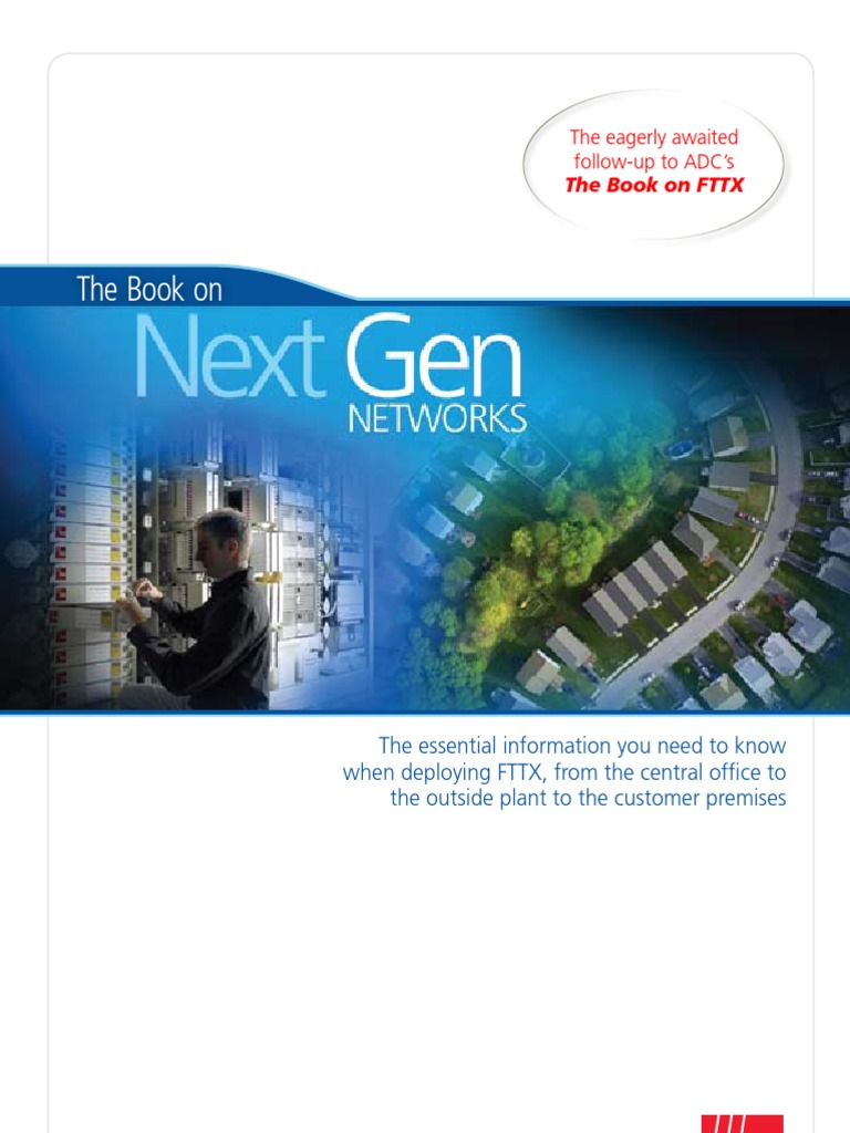 The Book of Next Gen Networks | PDF | Wavelength Division Multiplexing | Fiber To The X
