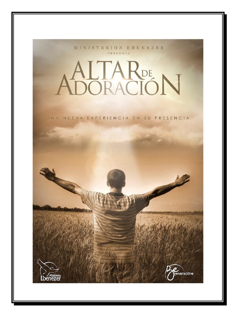 Altar de Adoración - Ebenezer PDF | PDF | Creencia religiosa y doctrina | Amor