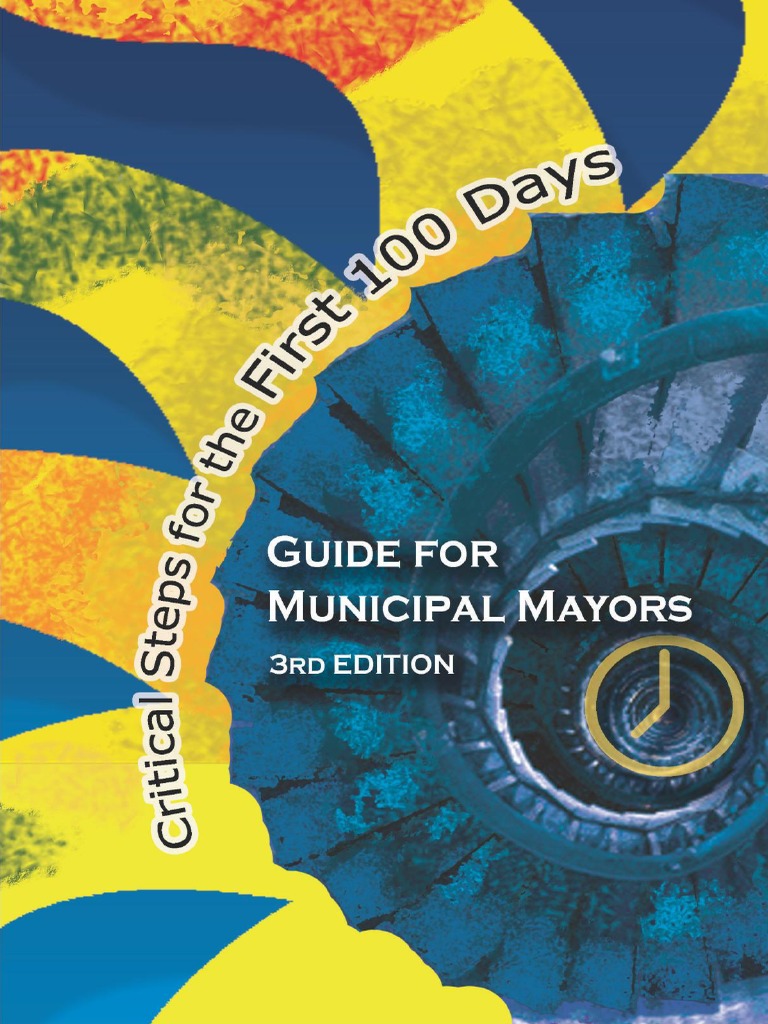 First 100 Days Guide for Mayors | PDF | Mayor | Policy