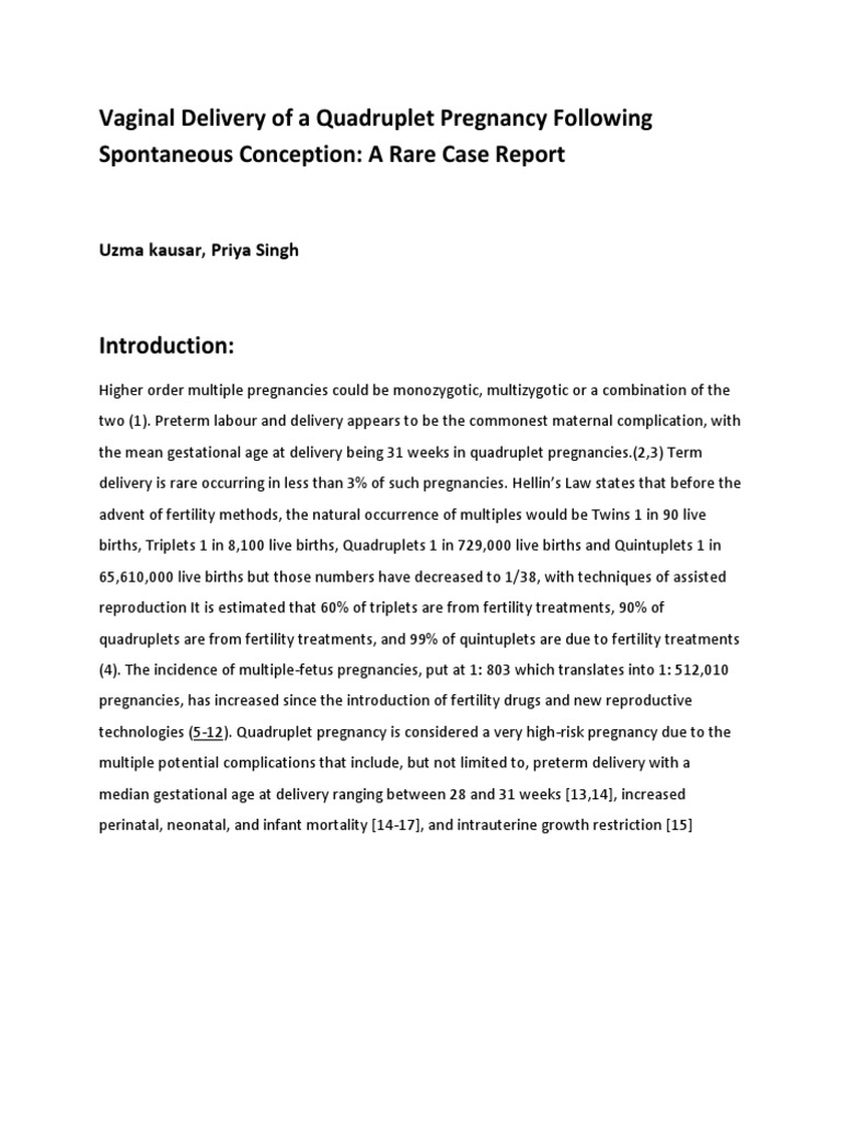 Vaginal Delivery of A Quadruplet Pregnancy Following Spontaneous ...