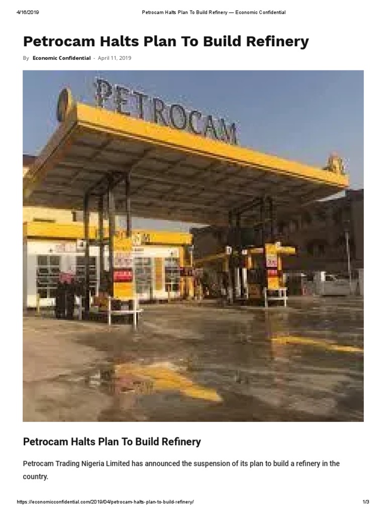 Petrocam Halts Plan To Build Refinery - Economic Confidential | PDF ...