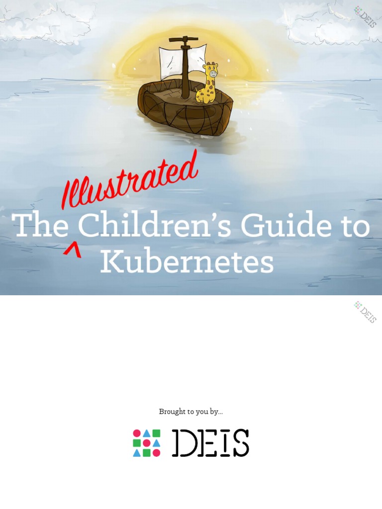 The Illustrated Childrens Guide To Kubernetes PDF | PDF | Software ...