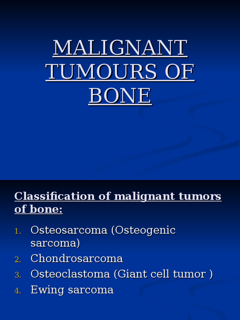 Malignant Bone Pathology | PDF | Neoplasms | Medicine