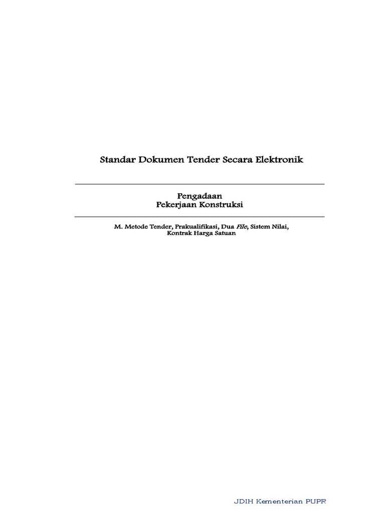 M. Metode Tender, Prakualifikasi, Dua File, Sistem Nilai, Harga Satuan ...