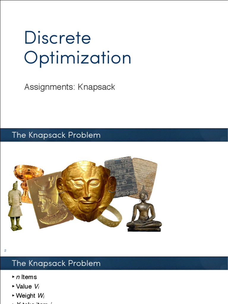 Discrete Optimization: Assignments: Knapsack | PDF | Theoretical Computer Science | Computer Science