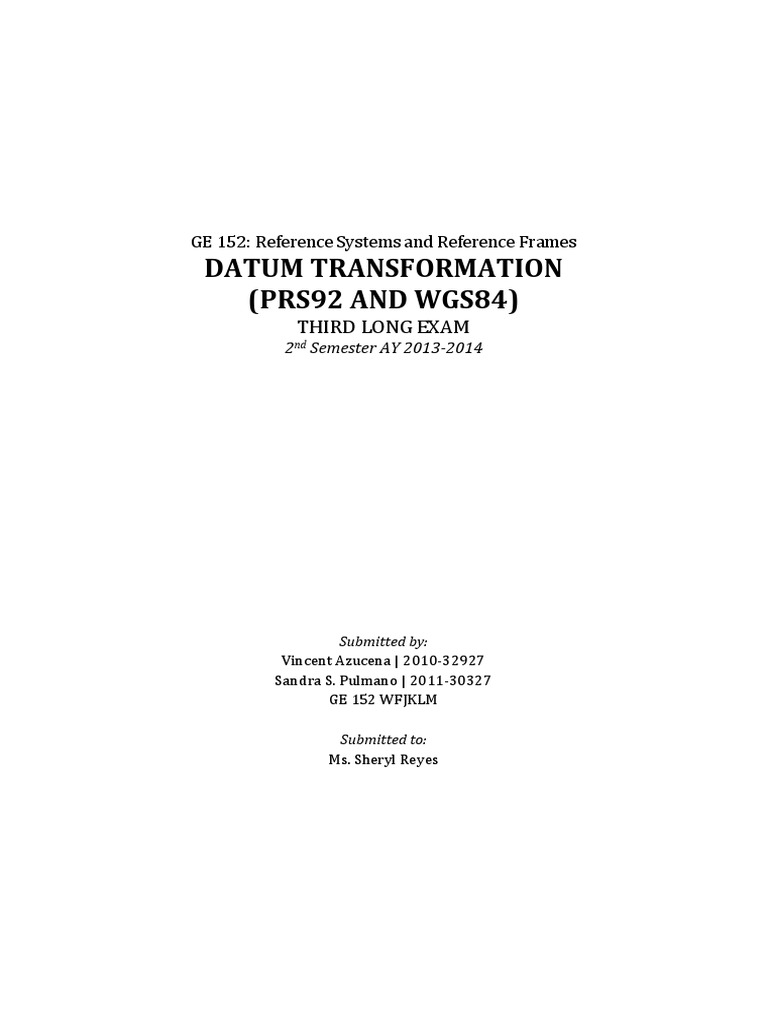 Datum Transformation (PRS92 AND WGS84) : GE 152: Reference Systems and ...