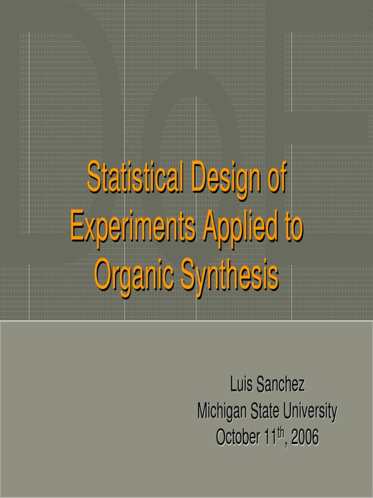 DoE in Organic Chem Slides PDF | PDF | Mathematical Optimization | Chemical Reactions