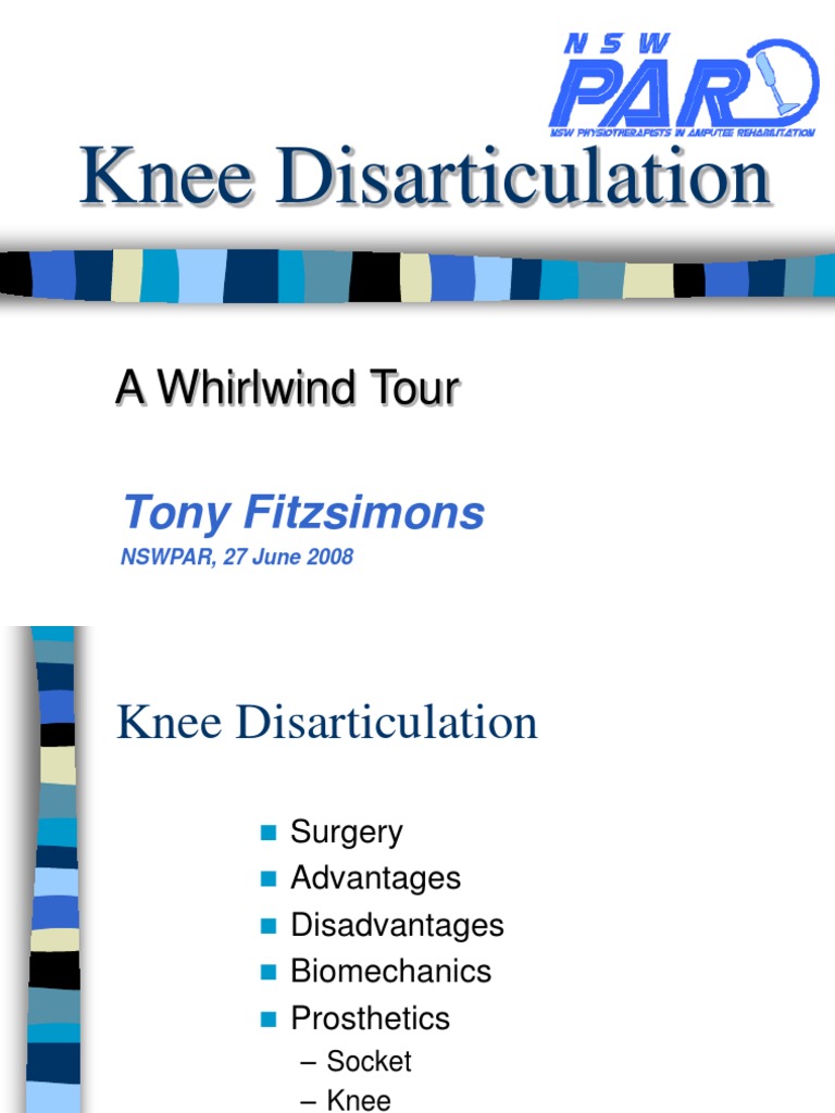 Knee Disarticulation: A Whirlwind Tour | PDF | Prosthesis | Amputation