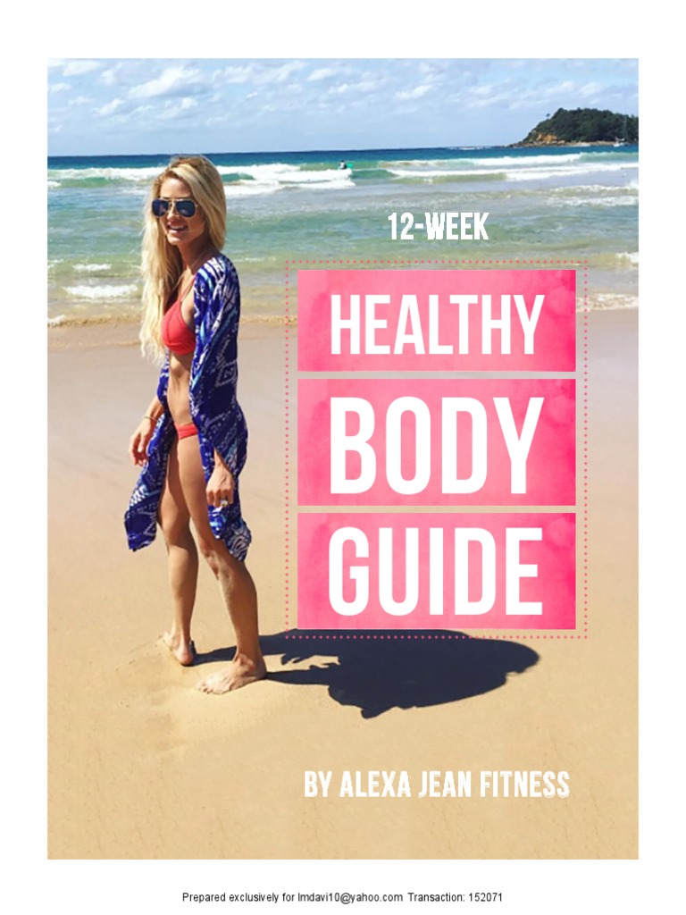 Alexa Jean Fitness - 12 Week Healthy Body Guide | PDF | Aerobic ...