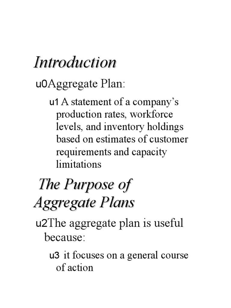 Aggregate Plan:: The Purpose of Aggregate Plans | Download Free PDF | Inventory | Demand