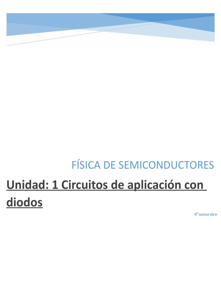 Unidad 1 Circuitos de Aplicacion Con Diodos | PDF | Rectificador | Diodo