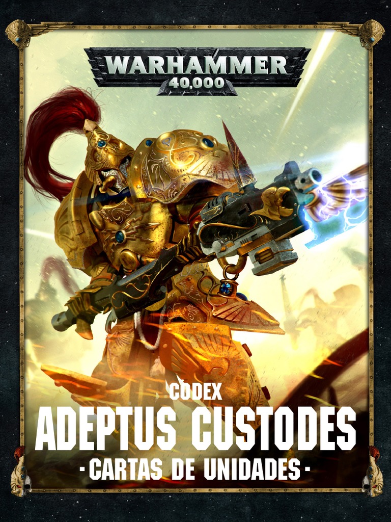 Codex Custodes - Cartas de Unidades | PDF | Infantería | Guerras y ...