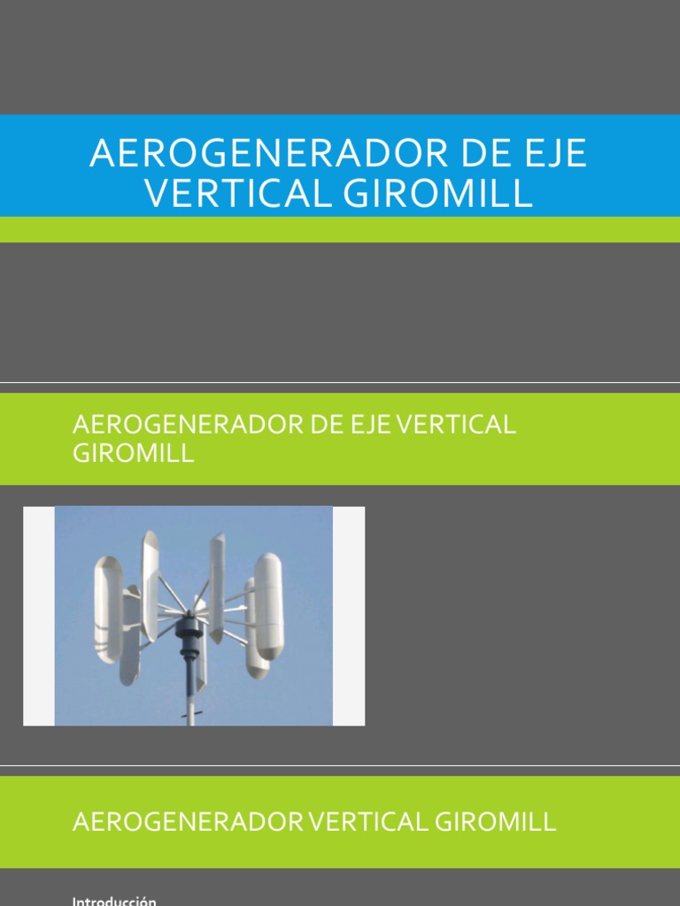 Aerogenerador Giromill | PDF | Turbina eólica | Energía eólica