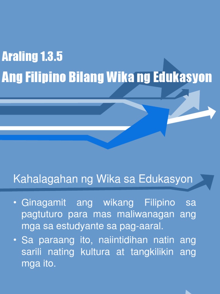 Ang Filipino Bilang Wika NG Edukasyon | PDF