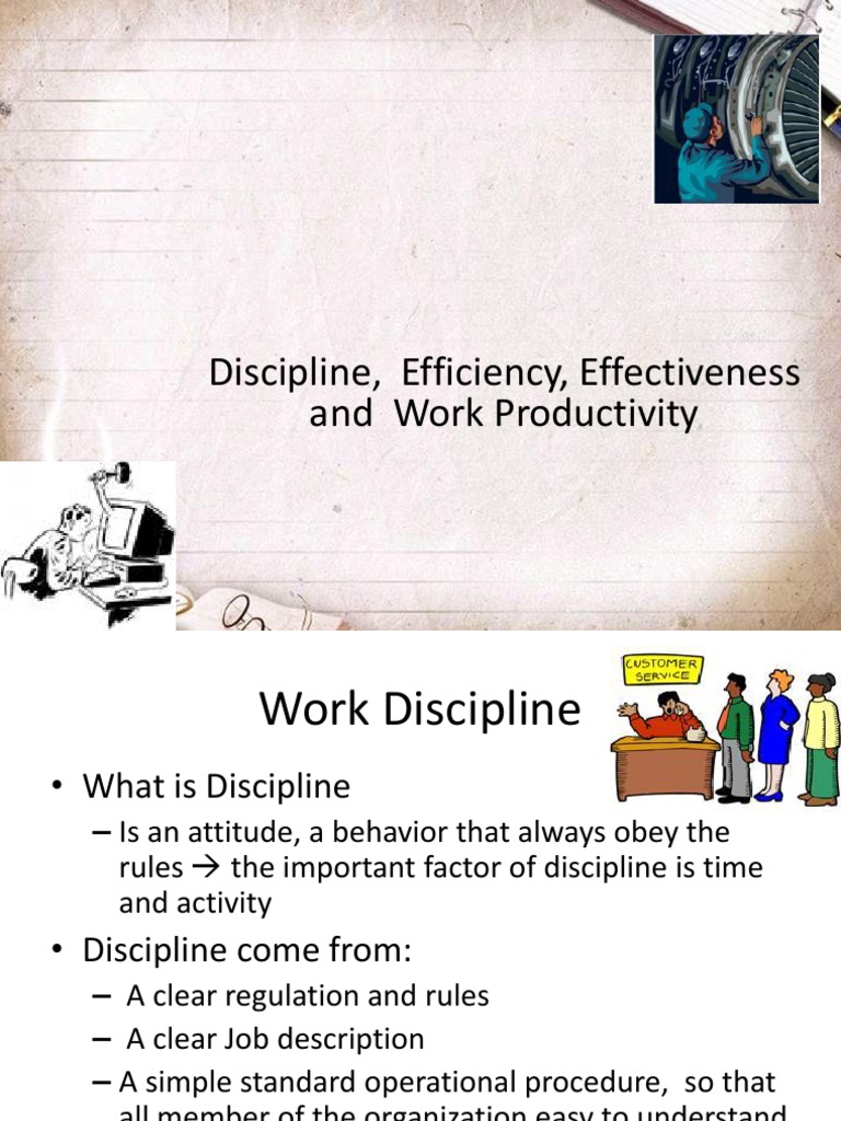 Discipline Efficiency Effectivity and Work Productivity | PDF ...
