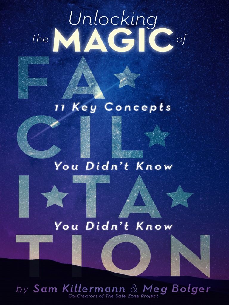 (E-BOOK) Unlocking The Magic of Facilitation by Sam Killermann and Meg ...