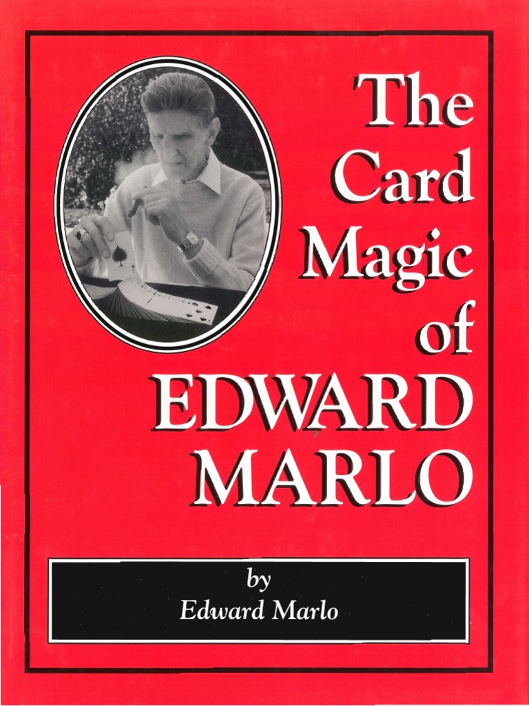 The Card Magic of Edward Marlo PDF | PDF | Thumb | Hand