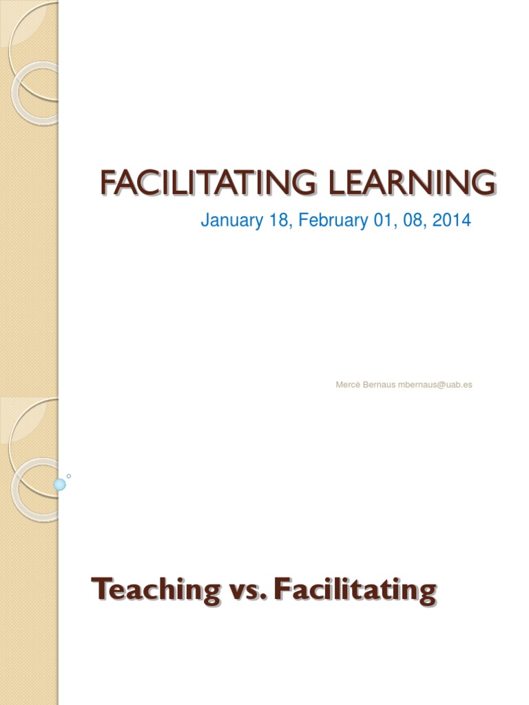 Facilitating Learning: A Comparison of Teaching and Facilitating ...