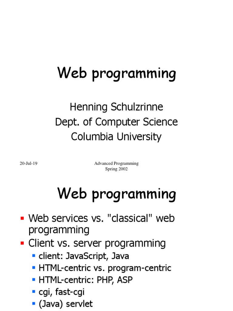 Web Programming: Henning Schulzrinne Dept. of Computer Science Columbia ...