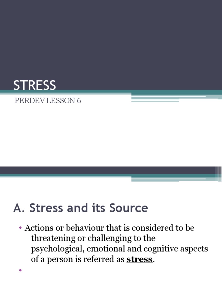Perdev Lesson 6 Stress 1 | PDF | Coping (Psychology) | Stress (Biology)