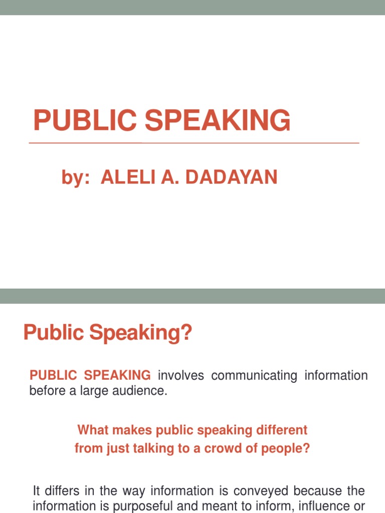 Public Speaking: By: Aleli A. Dadayan | PDF | Public Speaking | Speech