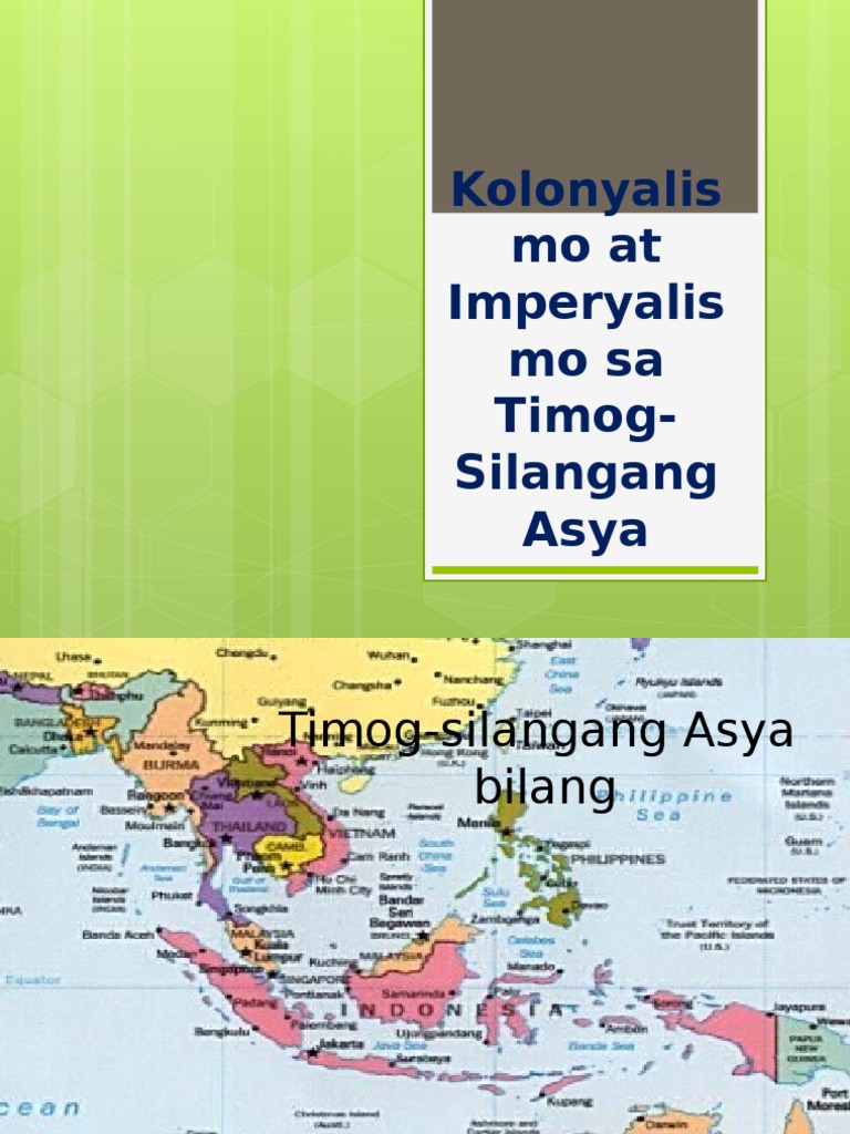 Kolonyalismo-at-Imperyalismo-Sa-Timog-Silangang-Asya-2.pptx
