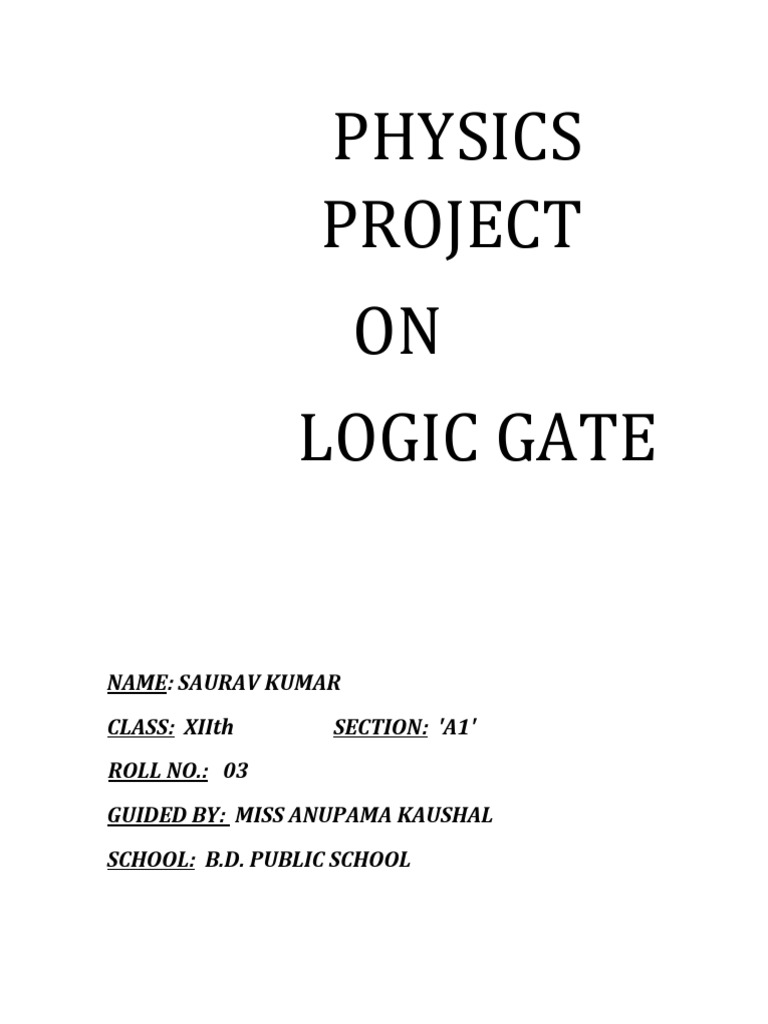 Physics Project ON Logic Gate | PDF | Logic Gate | Boolean Algebra