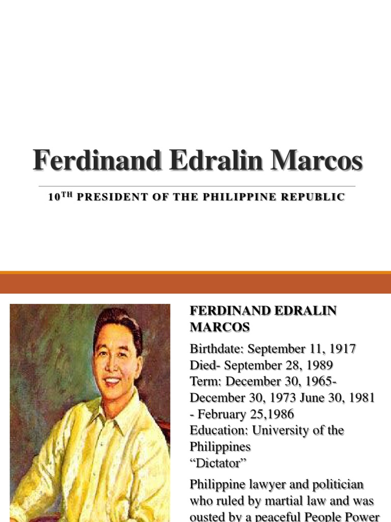 Ferdinand Edralin Marcos: 1 0 Presidentofthe Philippine Republic ...