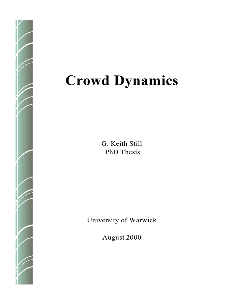 Crowd Dynamics: G. Keith Still PHD Thesis | PDF | Computer Simulation ...