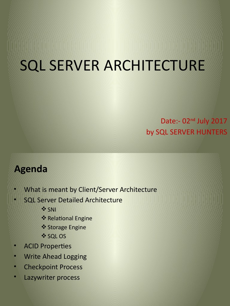 SQL Server Architecture - PPT | PDF | Microsoft Sql Server | Database ...