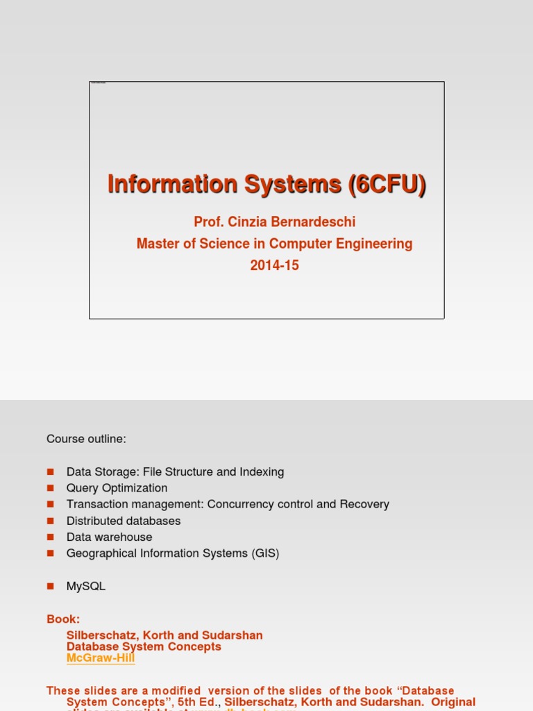 Information Systems (6CFU) : Prof. Cinzia Bernardeschi Master of Science in Computer Engineering ...