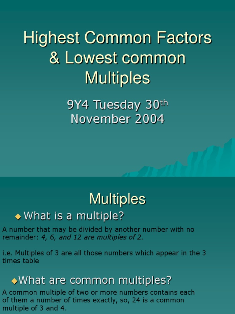 Highest Common Factors & Lowest Common Multiples: 9Y4 Tuesday 30 ...