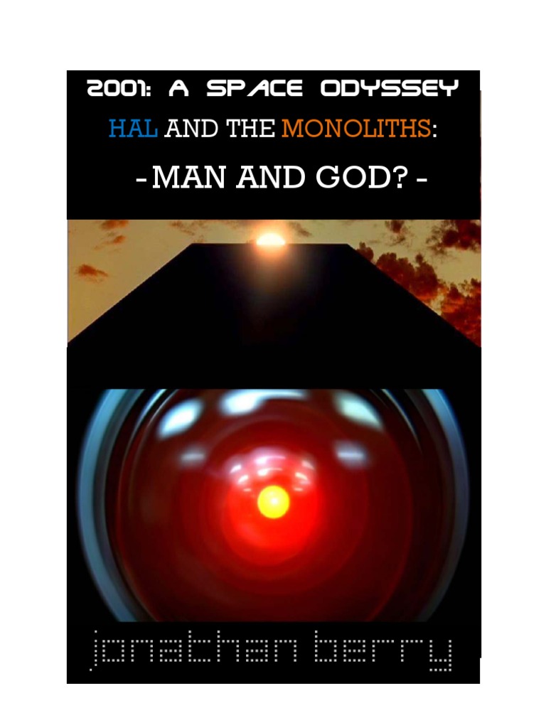 2001 - A Space Odyssey - HAL & The Monoliths | PDF