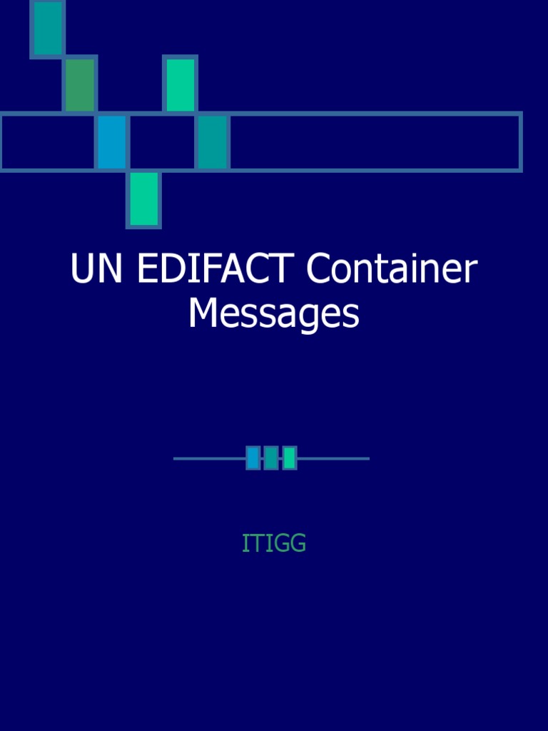 005 UN EDIFACT Container Messages PDF | PDF | Stevedore | Watercraft