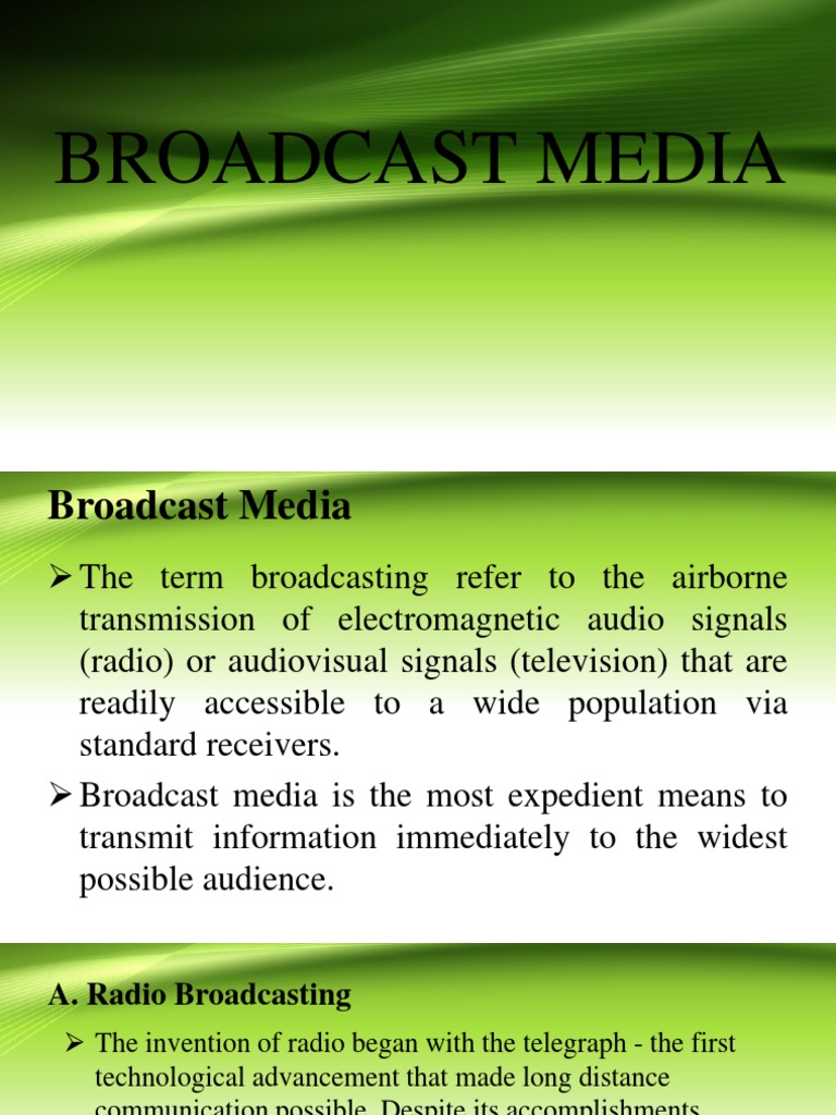 Broadcast Media | PDF | Telegraphy | Broadcasting