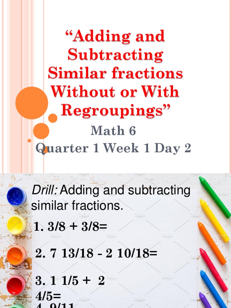 Adding and Subtracting Dissimilar Fractions Day 2 | PDF