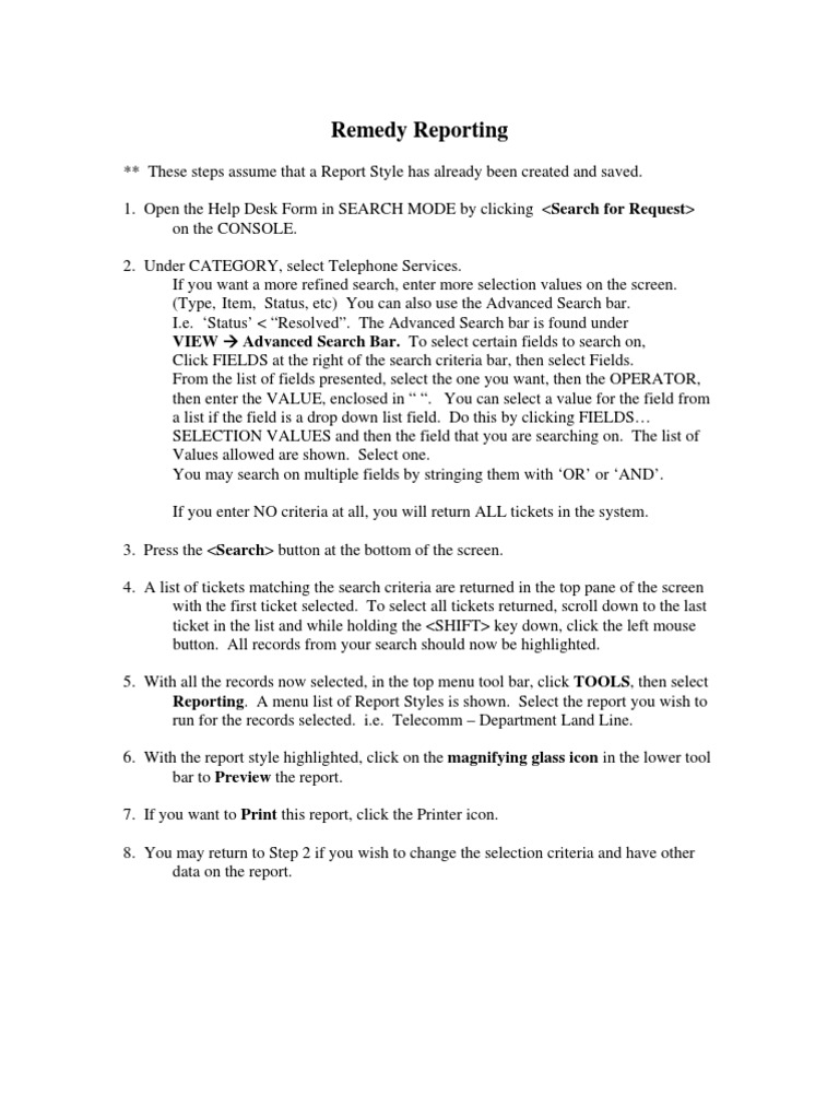 Remedy Reporting: VIEW Æ Advanced Search Bar. To Select Certain Fields ...